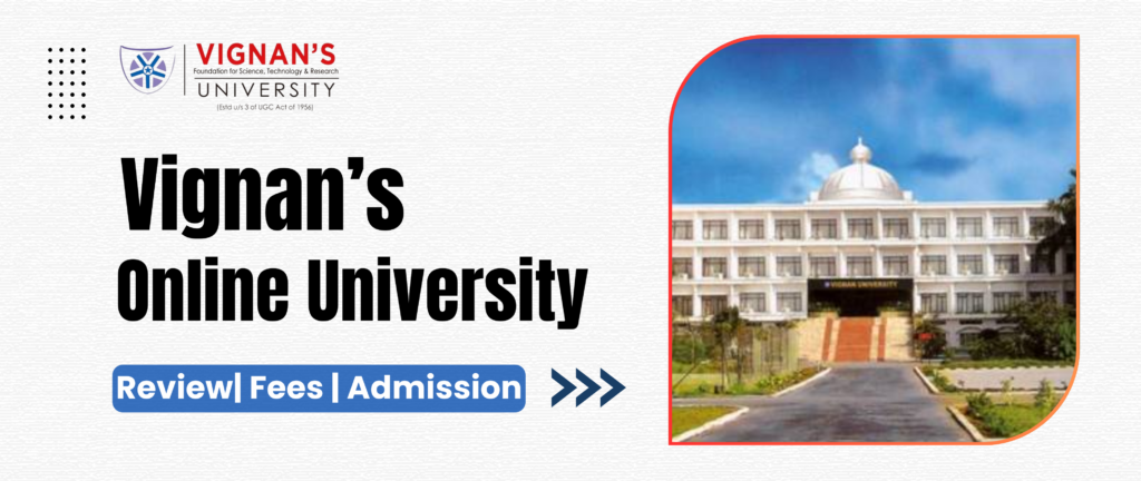 How Does Vignan Online University Works? – A Complete Guide ...